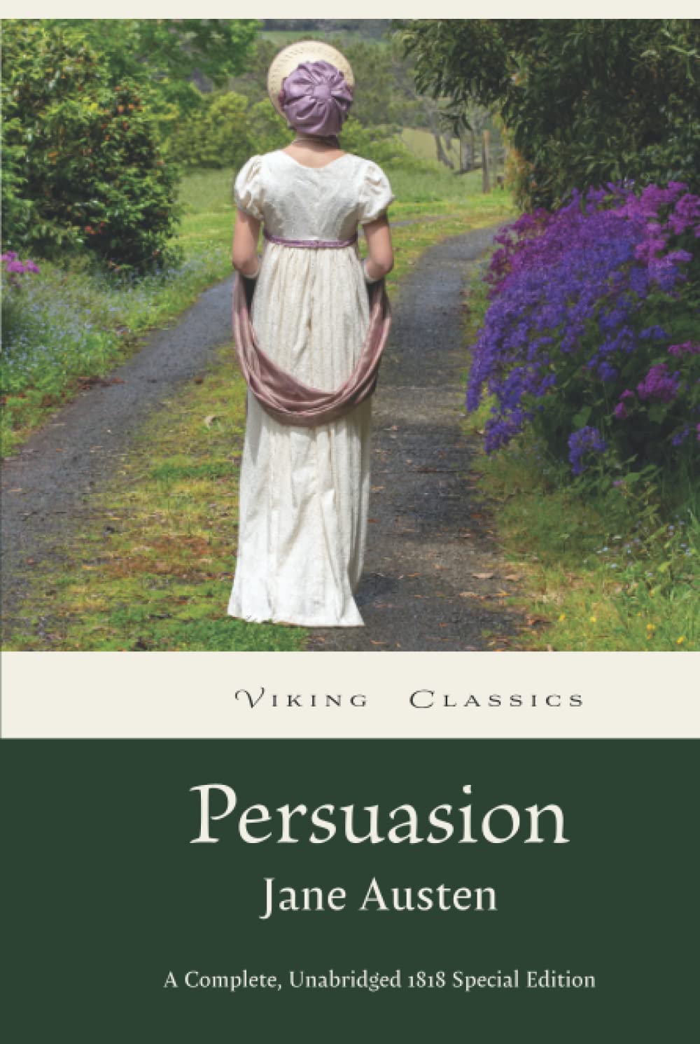 Persuasion: A Complete, Unabridged 1818 Special Edition with an ...