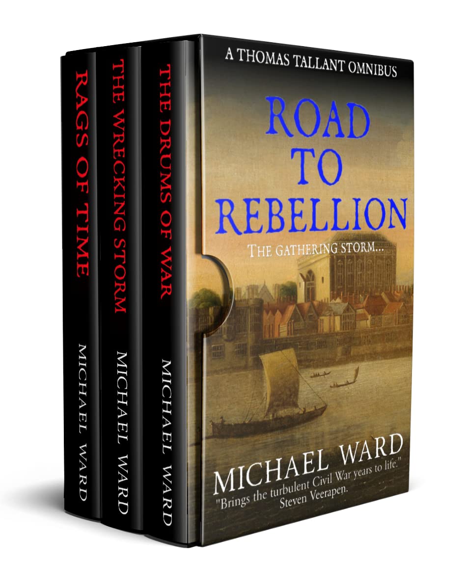 Road to Rebellion: A Thomas Tallant Omnibus by Michael Ward | Goodreads