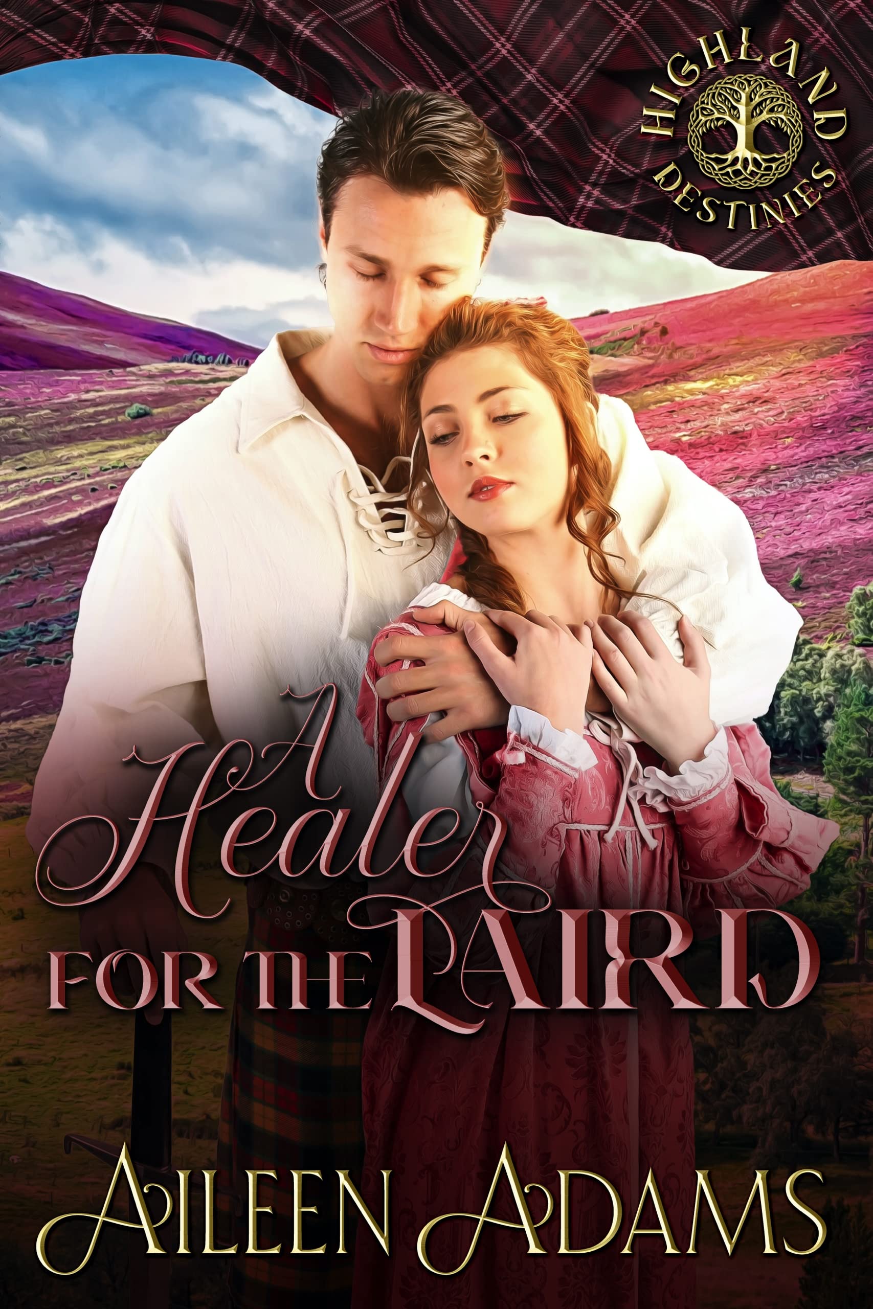 A Healer for the Laird (Highland Destinies #3) by Aileen Adams | Goodreads