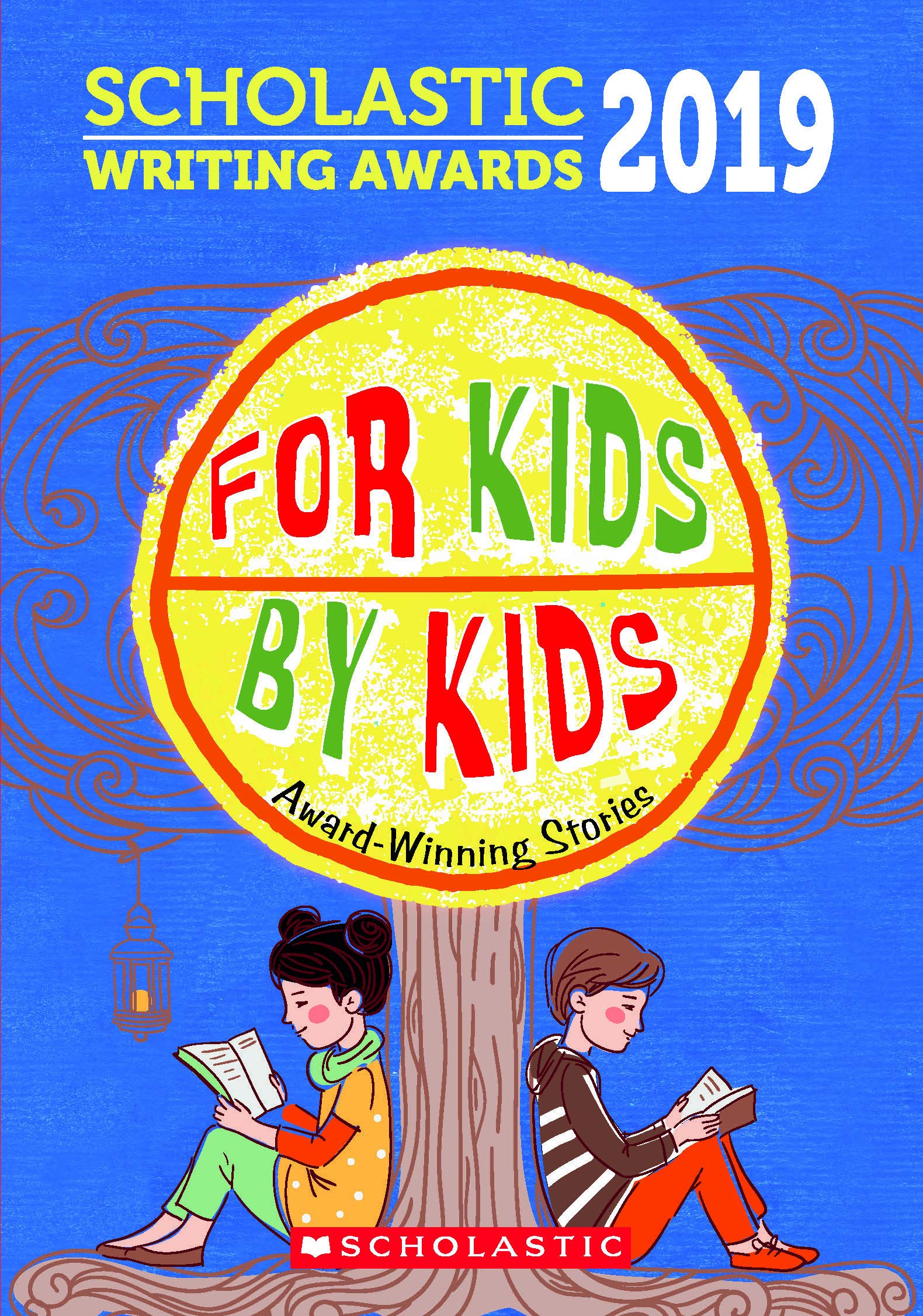 For Kids By Kids: Scholastic Writing Awards (2019) by Various | Goodreads