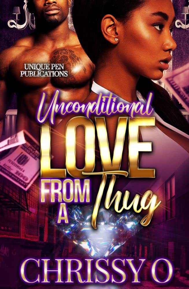Unconditional Love from a Thug by Chrissy O. | Goodreads