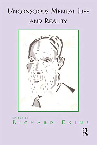 Unconscious Mental Life and Reality by Richard Ekins | Goodreads