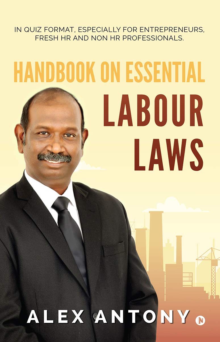 Handbook on Essential Labour Laws : In Quiz Format, Especially for ...