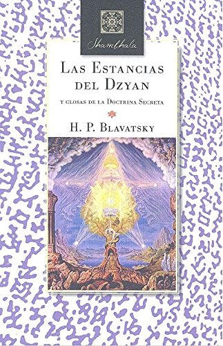 Las estancias del Dzyan by Various | Goodreads
