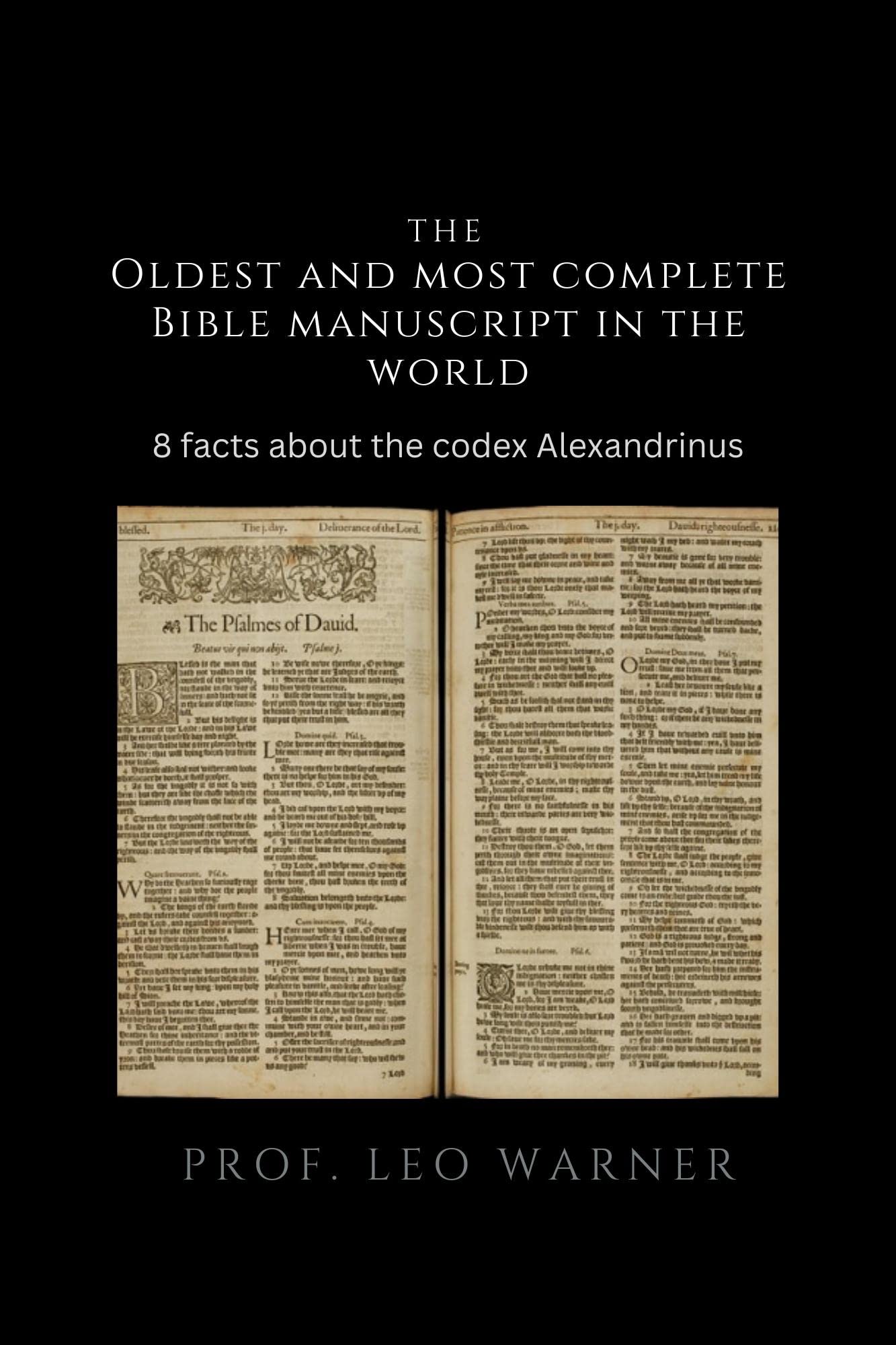 The Oldest And Most Complete Bible Manuscript In The World: 8 Facts about Codex Alexandrinus by ...