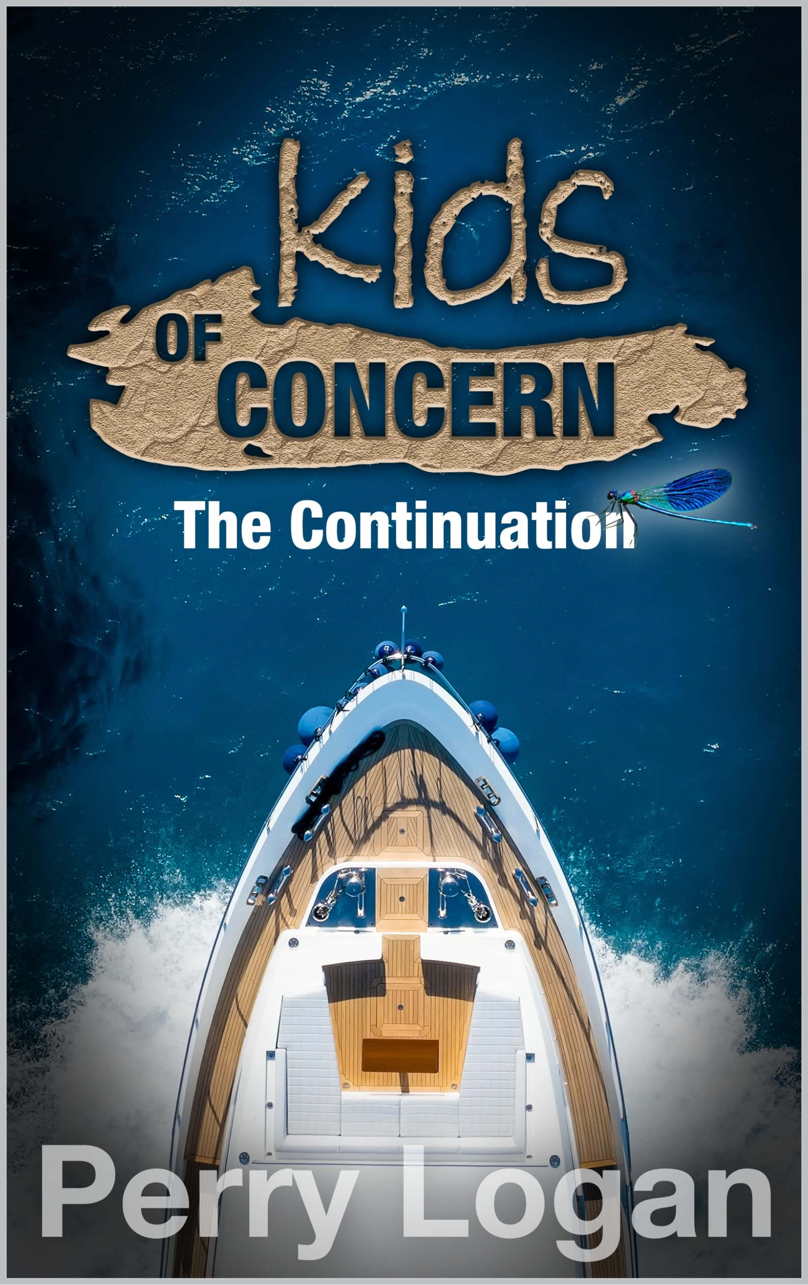 Kids of Concern - The Continuation by Perry Logan | Goodreads