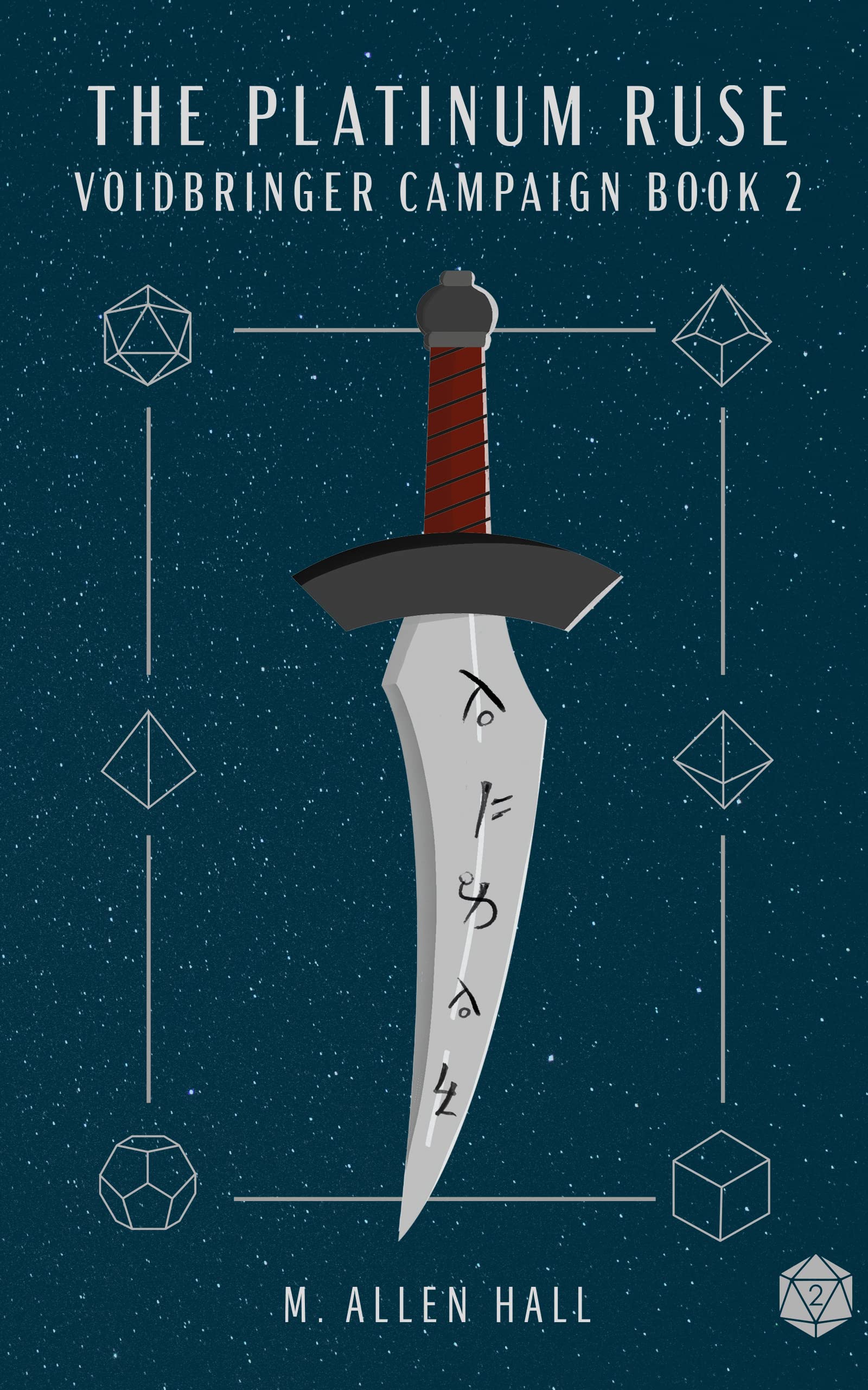 The Platinum Ruse (The Voidbringer Campaign Book 2) by M. Allen Hall | Goodreads