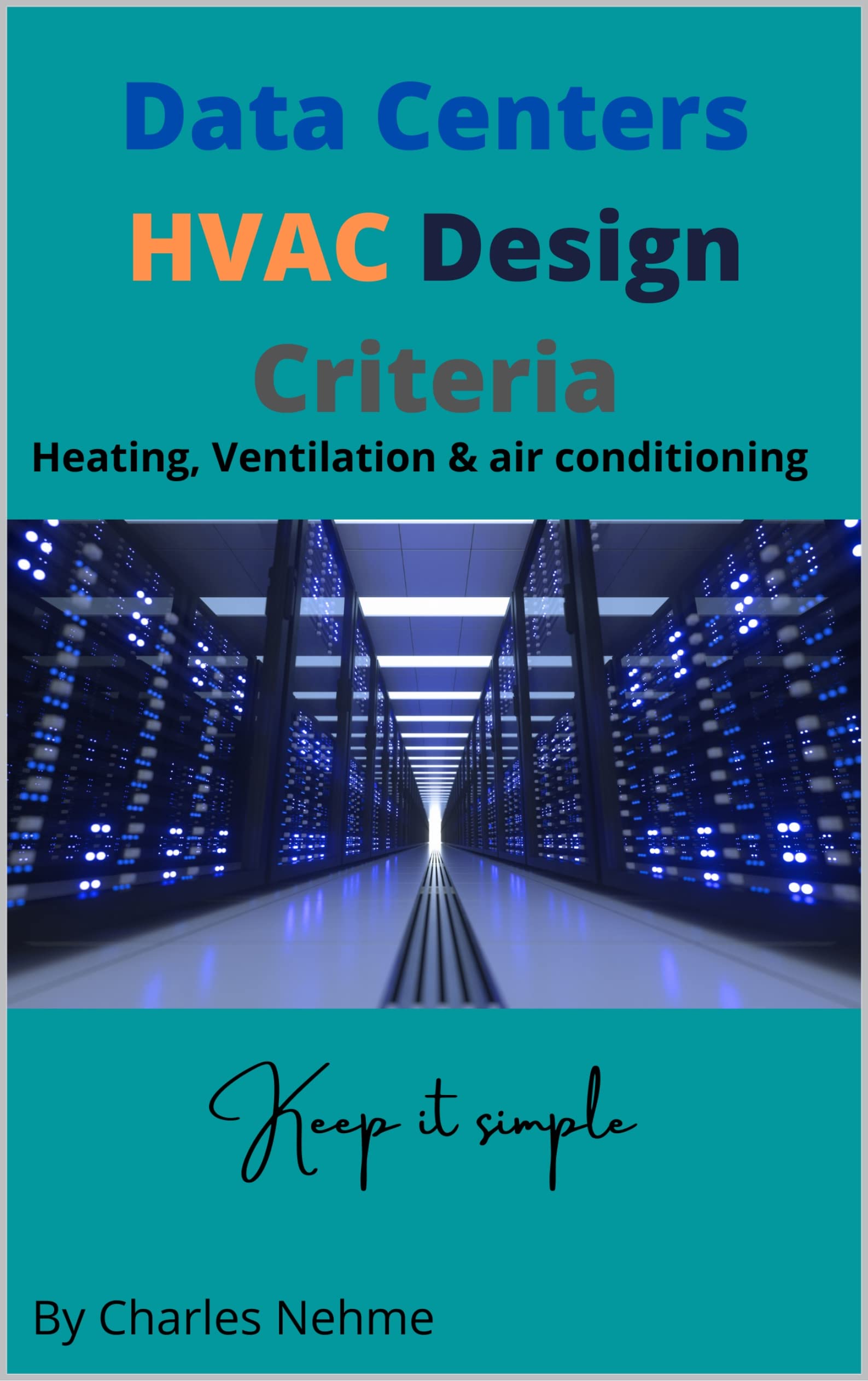 Data Centers HVAC DESIGN by Charles Nehme | Goodreads