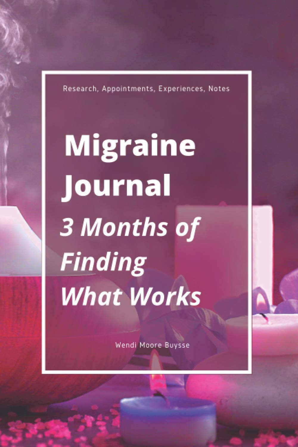 Migraine Journal: 3 Months of Finding What Works: Guided Journal with ...