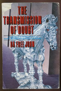 Transmission of Doubt by Da Free John | Goodreads