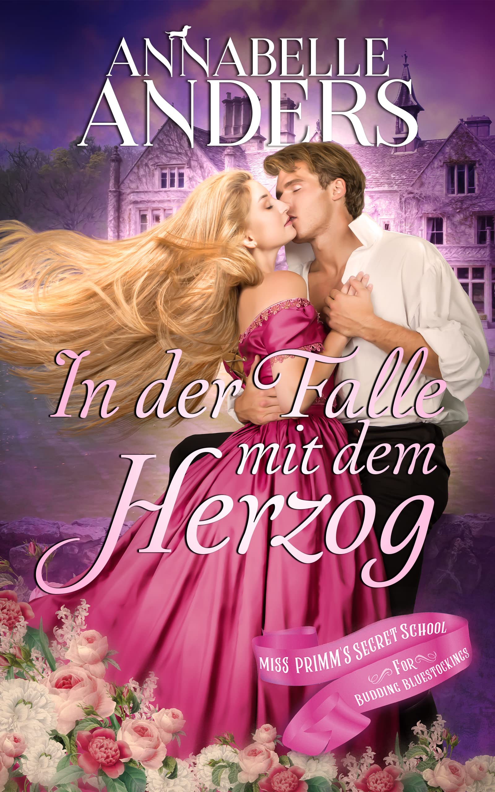 In Der Falle Mit Dem Herzog (Miss Primms geheime Schule für Bluestockings 1) by Annabelle Anders ...