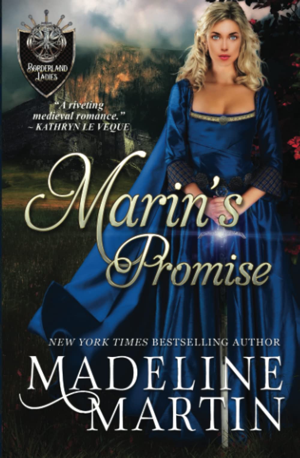 Marin's Promise (Borderland Ladies) by Madeline Martin | Goodreads