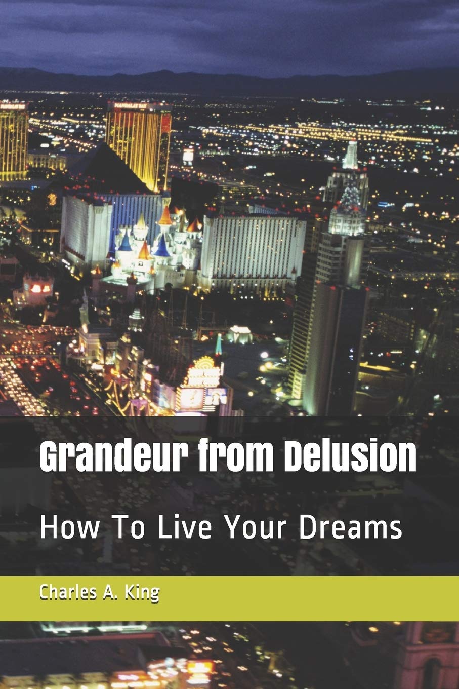 Grandeur from Delusion: Random Ramblings About Life by Charles Asher ...