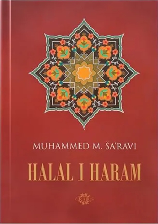 Halal i haram by Muhammed M. Ša'ravi | Goodreads