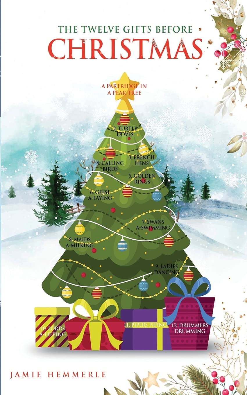 The Twelve Gifts Before Christmas by Jamie Hemmerle | Goodreads