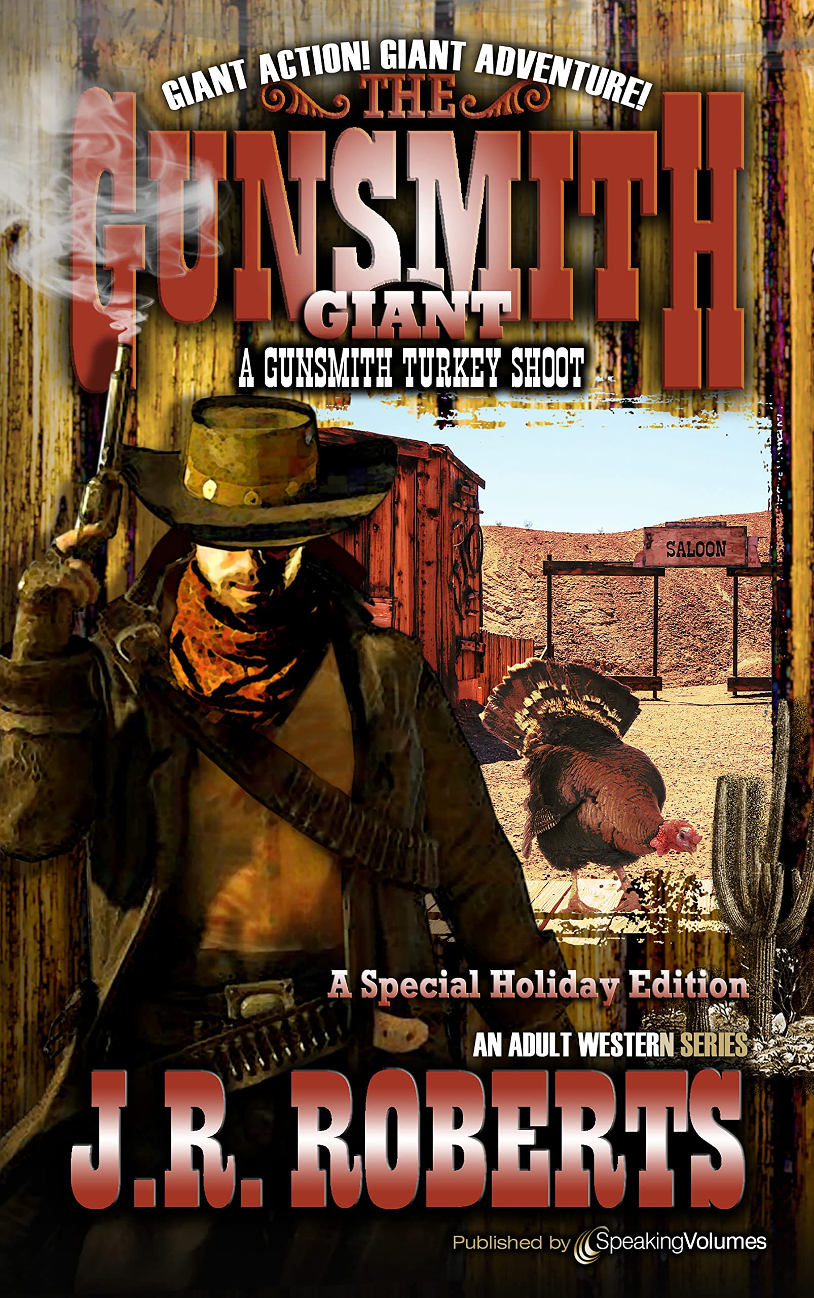 A Gunsmith Turkey Shoot by J.R. Roberts | Goodreads