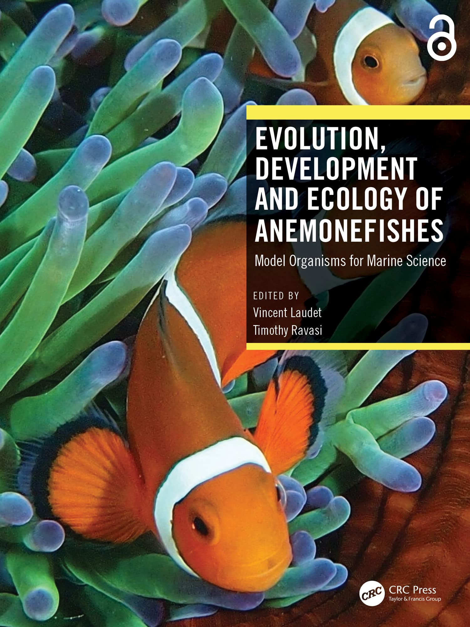 Evolution, Development and Ecology of Anemonefishes: Model Organisms ...