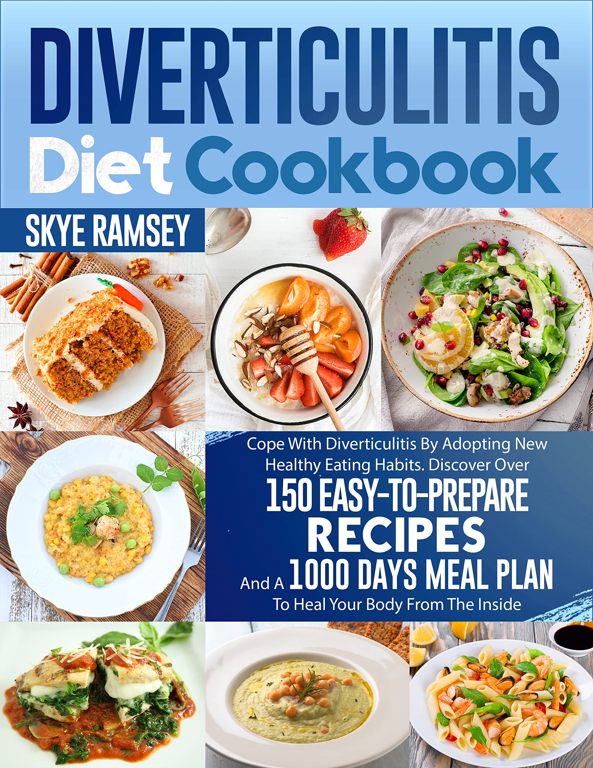 DIVERTICULITIS Diet Cookbook: 1500 Days of Wholesome and Delicious ...