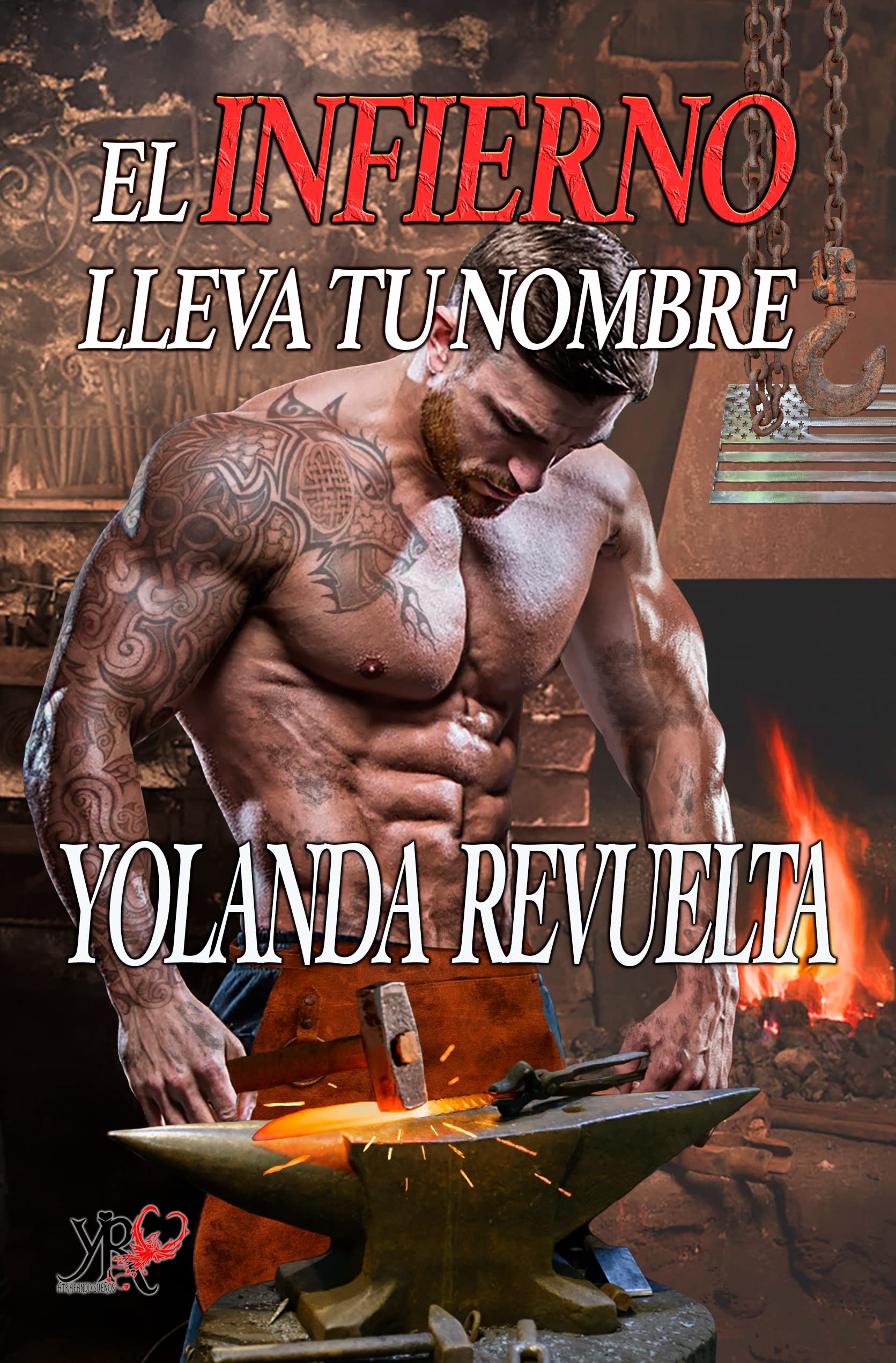 El infierno lleva tu nombre (Spanish Edition) by Yolanda Revuelta | Goodreads