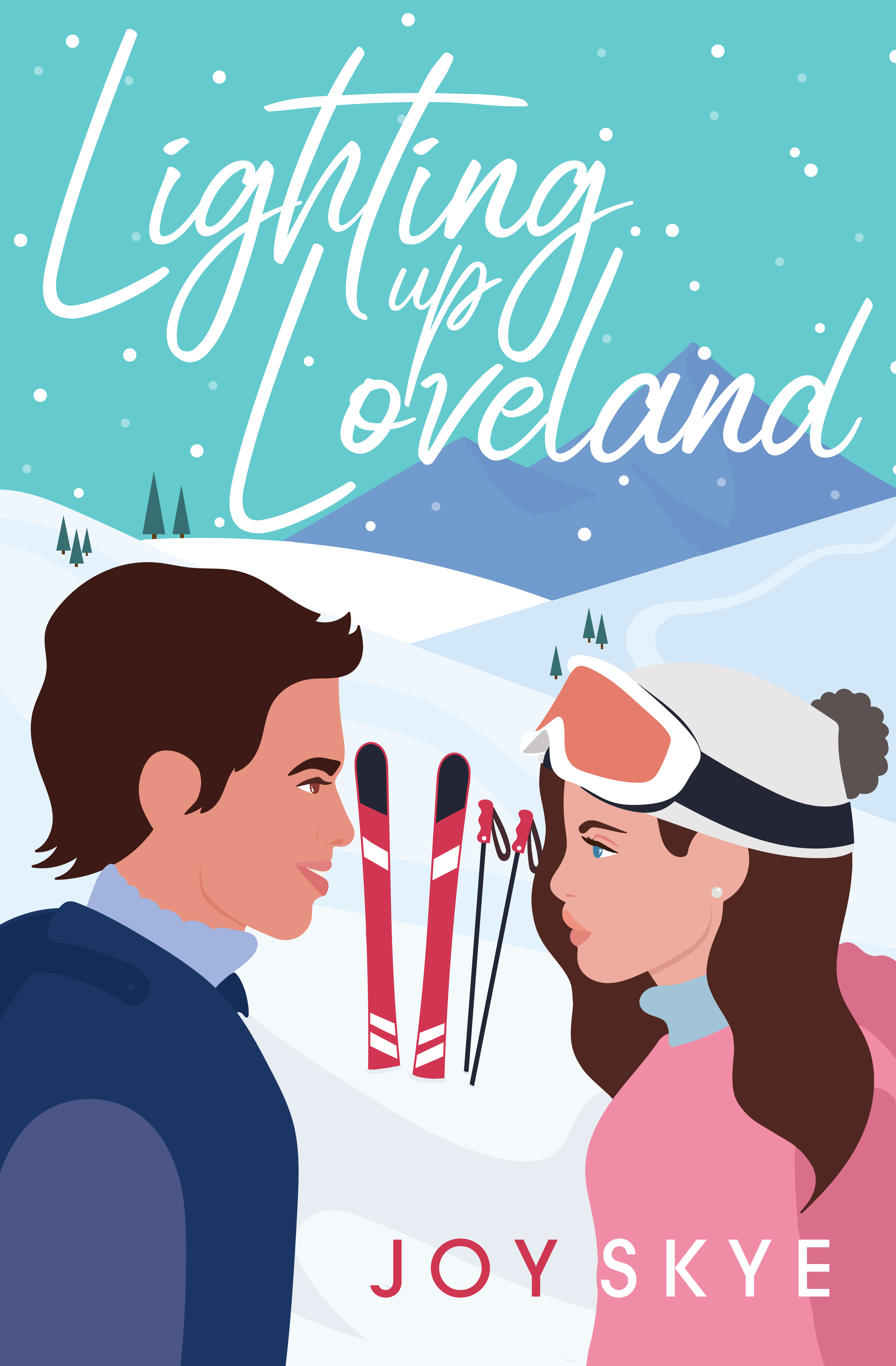 Lighting up Loveland by Joy Skye | Goodreads