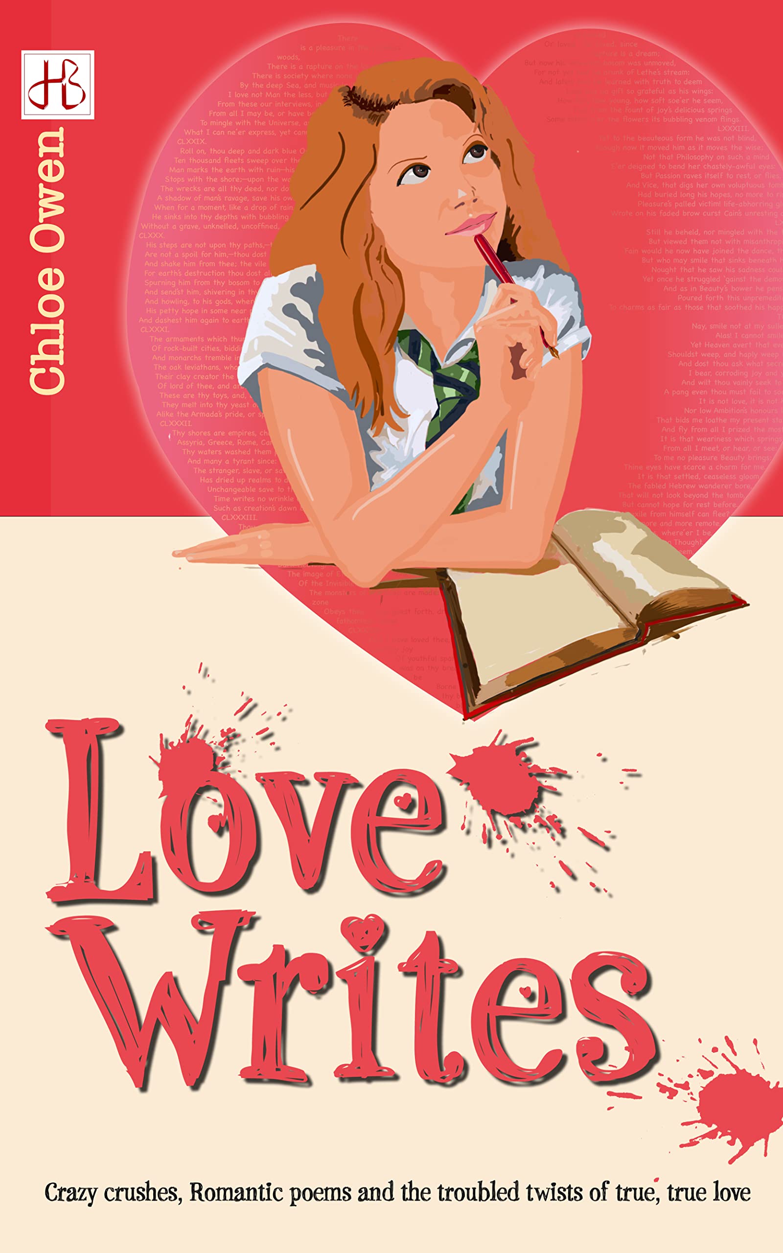 Love Writes 1: Crazy crushes, Romantic poems, and the troubled twists ...