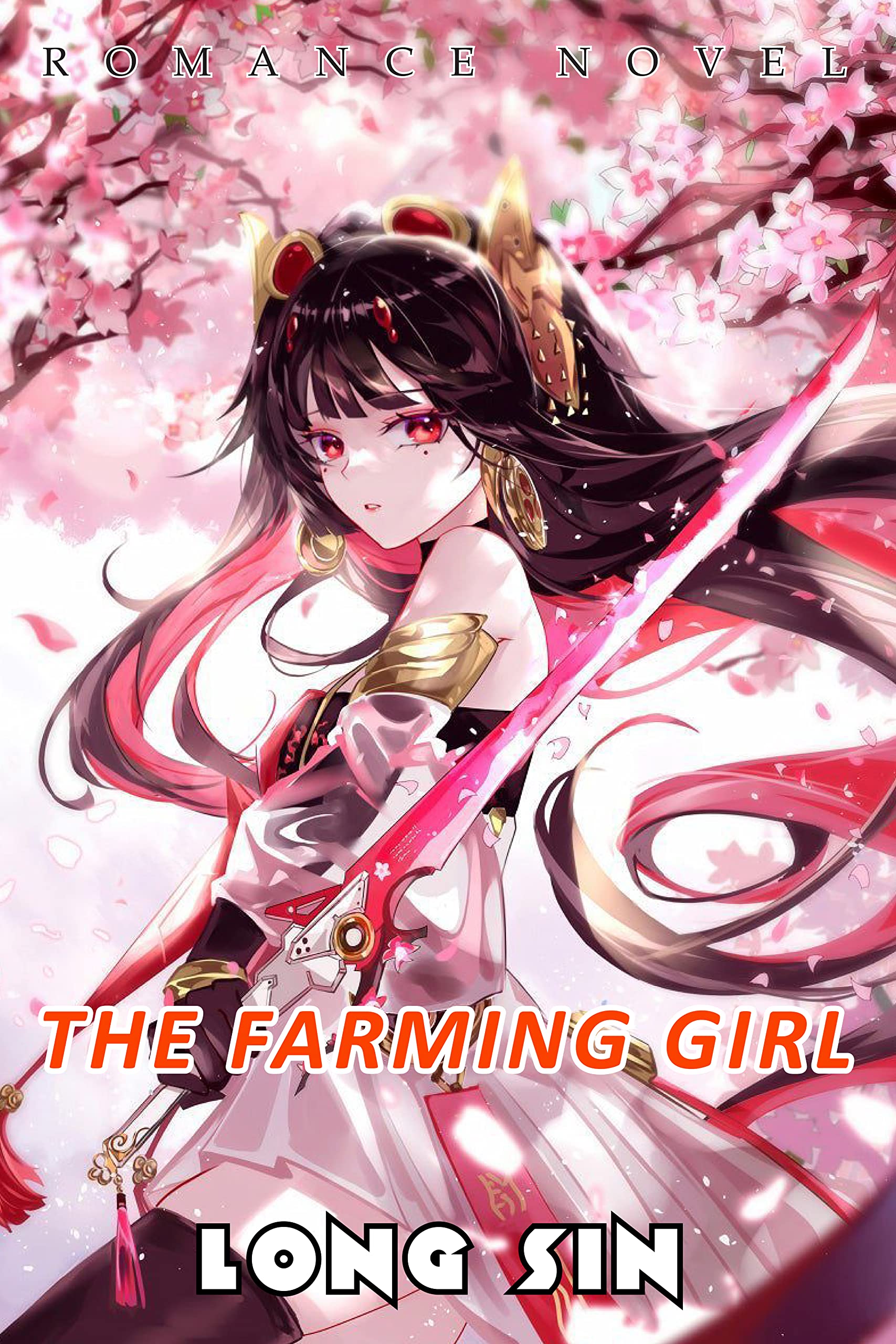 The Farming Girl: Fantasy Romance Adventure Book 4 by Long Sin | Goodreads
