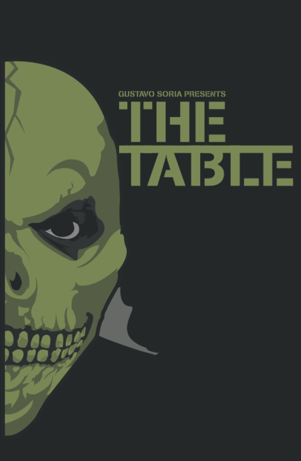 The Table by Gustavo Soria | Goodreads