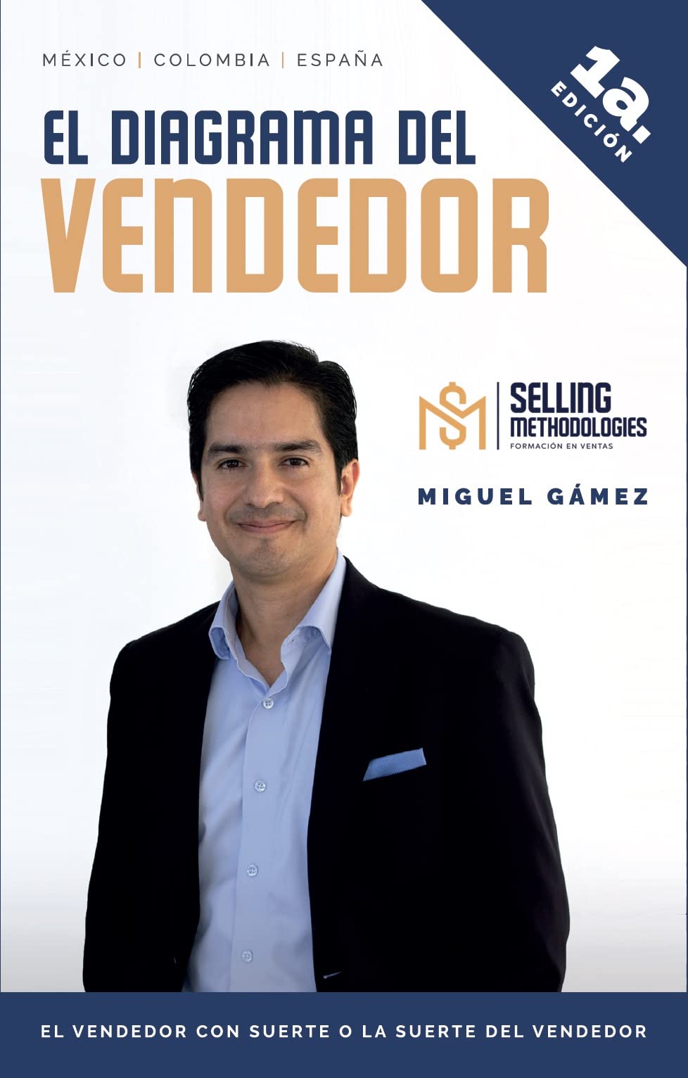 El Diagrama del Vendedor: Este libro te ayudará a mejorar tu actual proceso de ventas. Y te lo ...