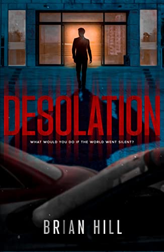Desolation by Brian Hill | Goodreads