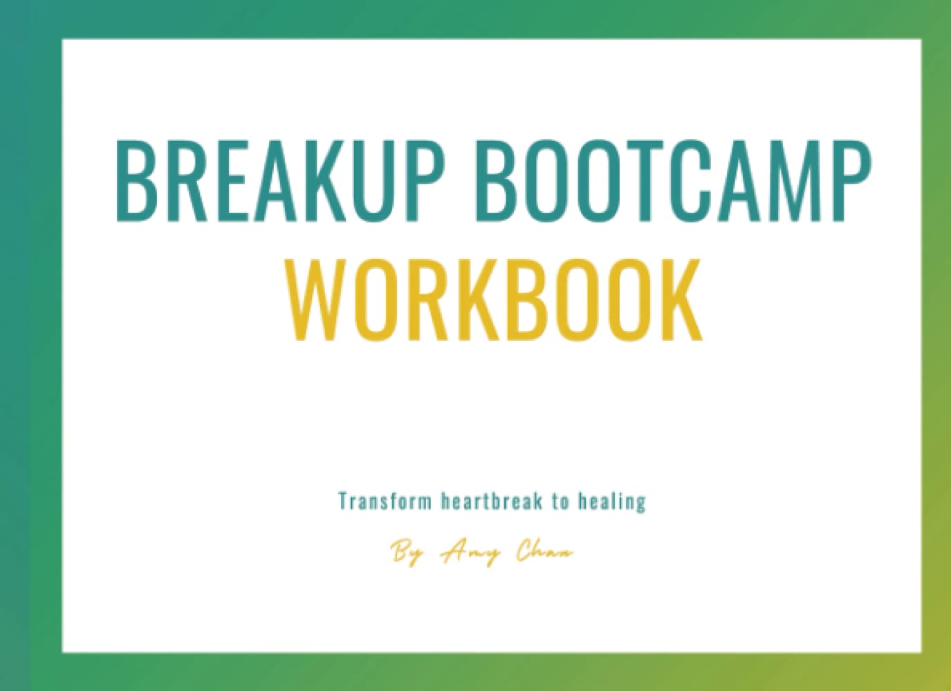 Breakup Bootcamp Workbook: 70-page workbook filled with templates ...