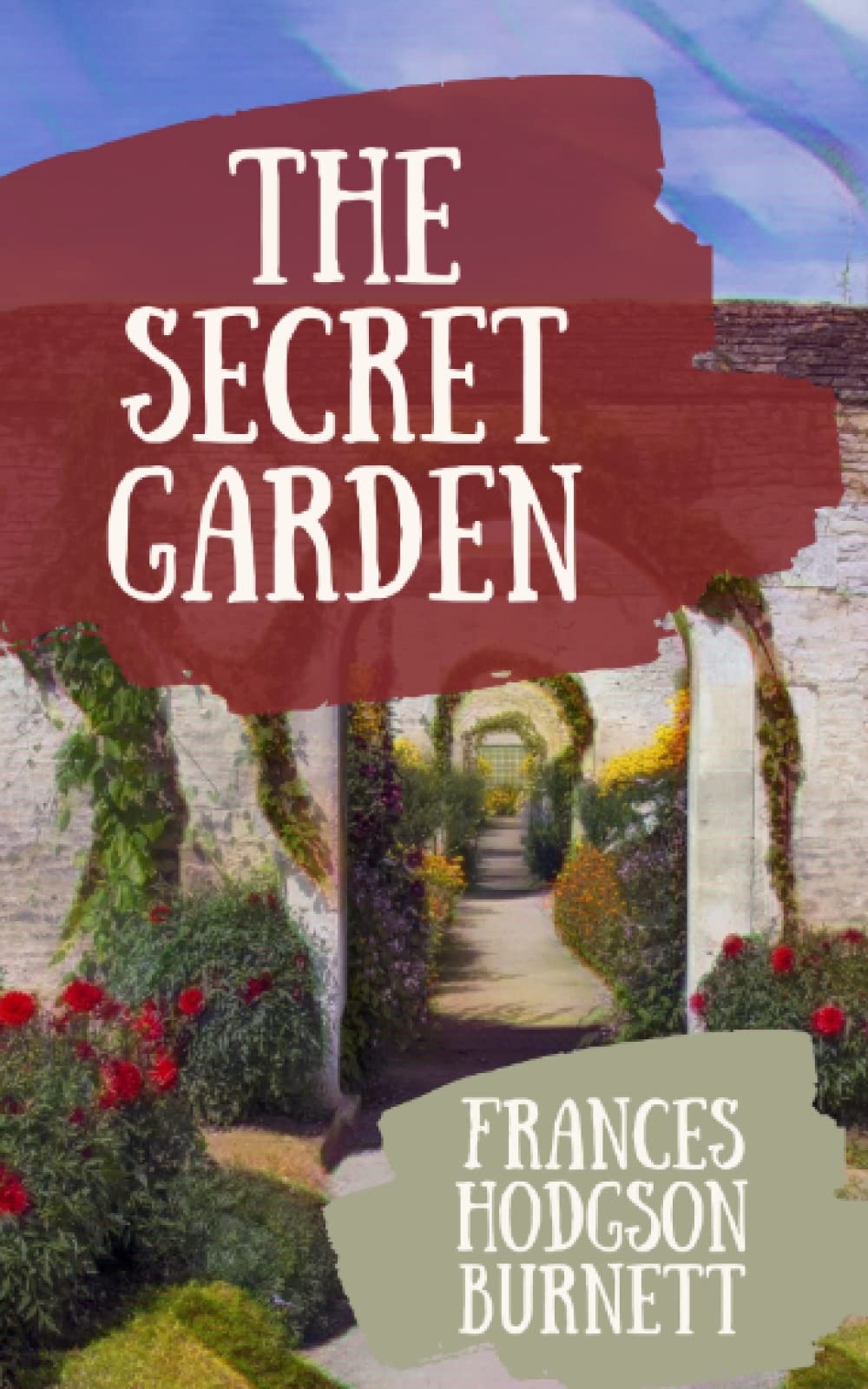 The Secret Garden The 1900s Children S Classic Title By Frances