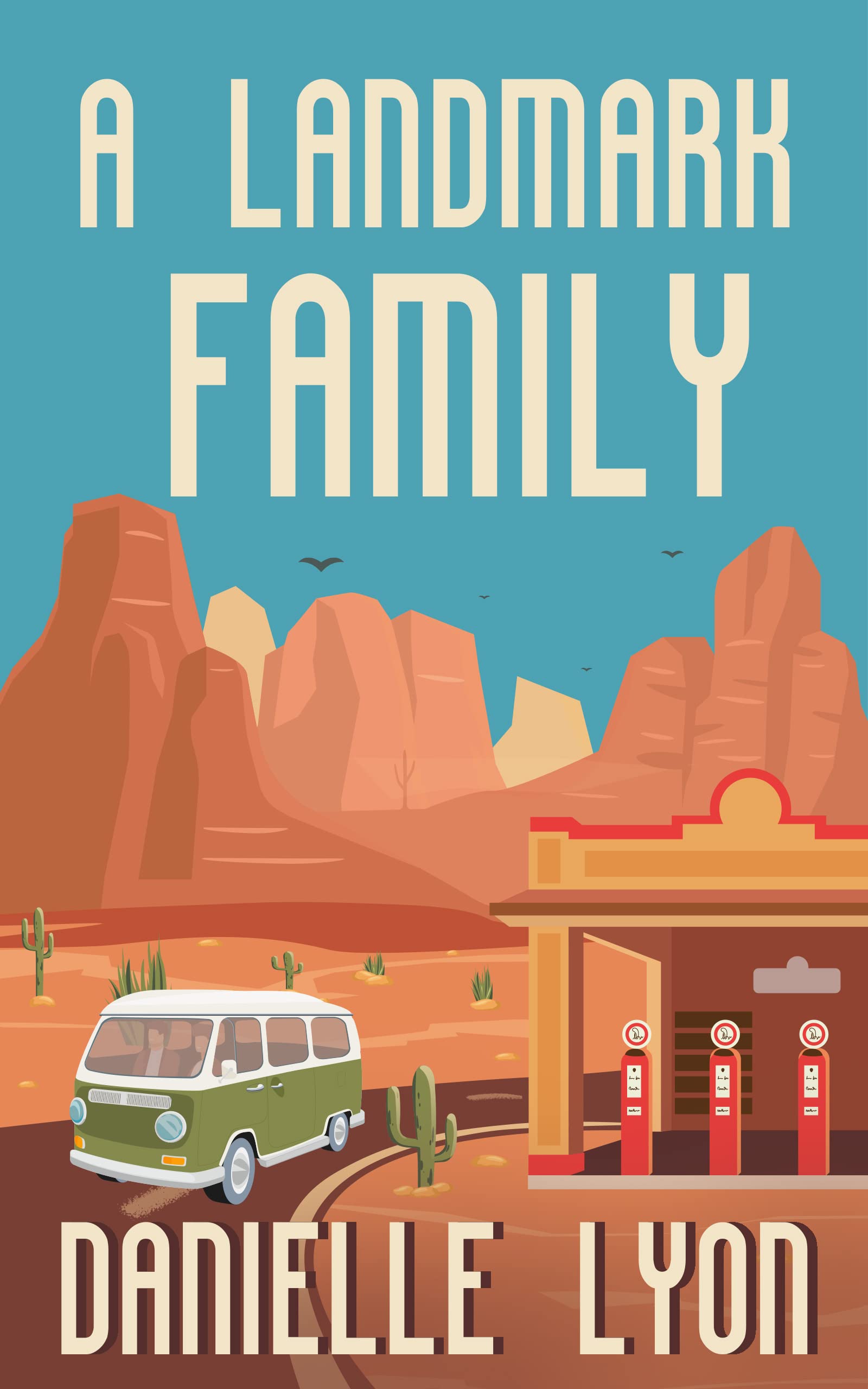 A Landmark Family by Danielle Lyon | Goodreads
