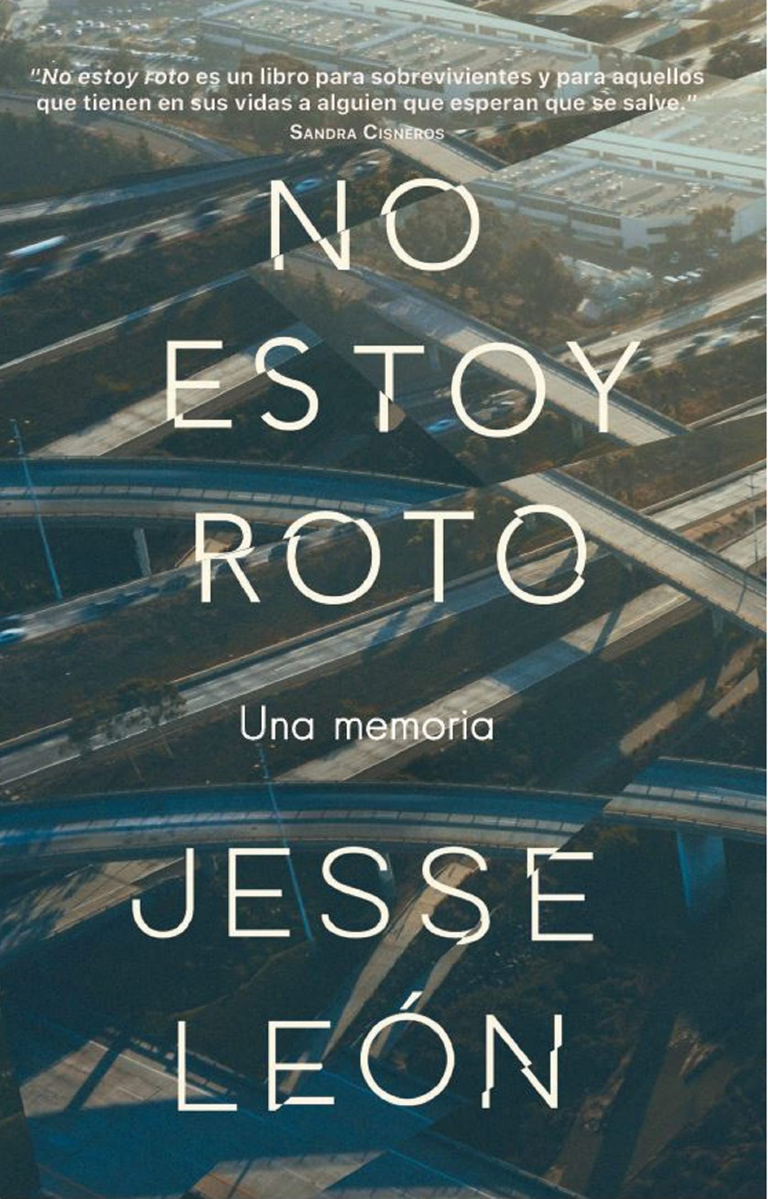 No estoy roto / I'm not Broken (Spanish Edition) by Jesse Leon | Goodreads