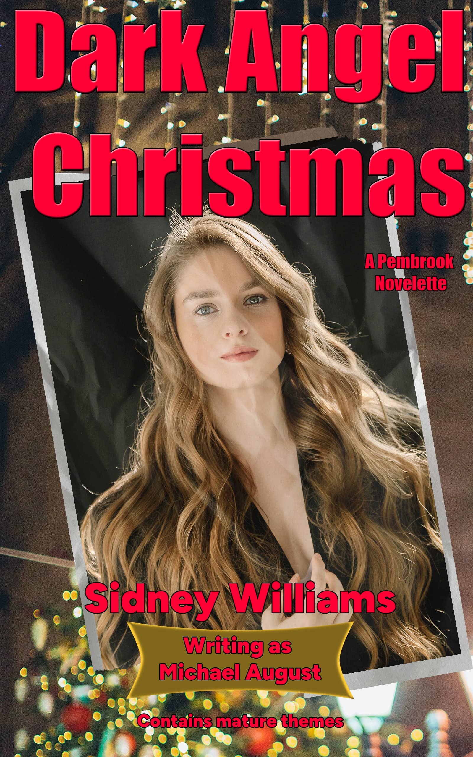Dark Angel Christmas by Sidney Williams | Goodreads