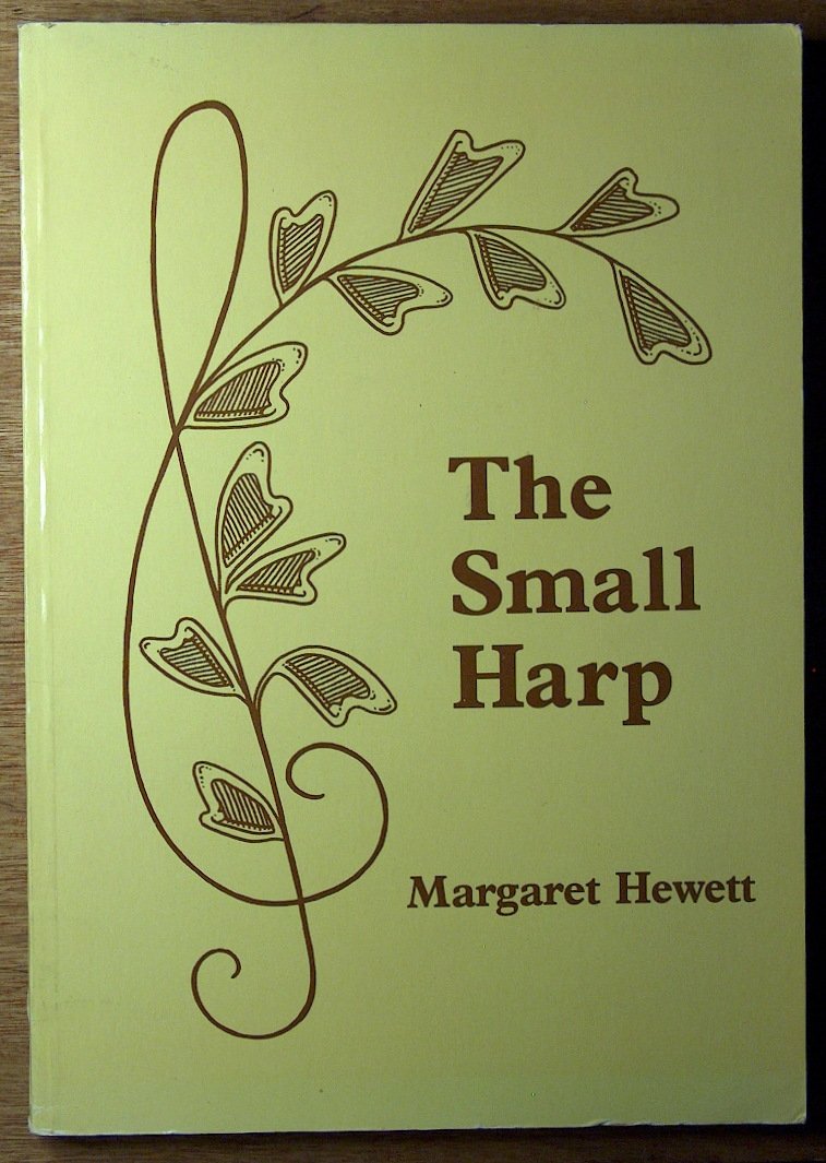 The Complete Book of The Small Harp, for teachers, pupils and self ...