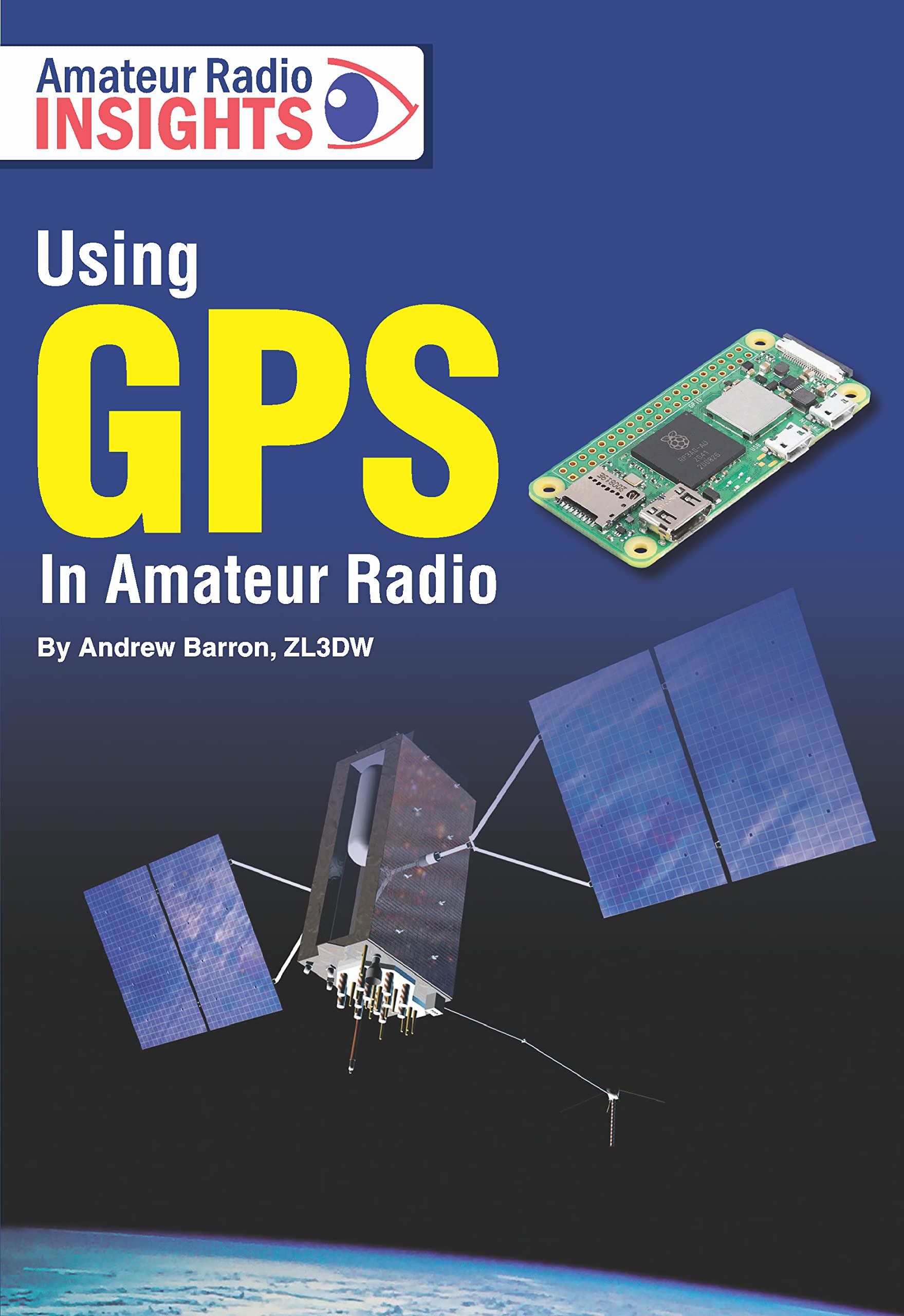 Using GPS in Amateur Radio (Radio Today guides) by Andrew Barron ...