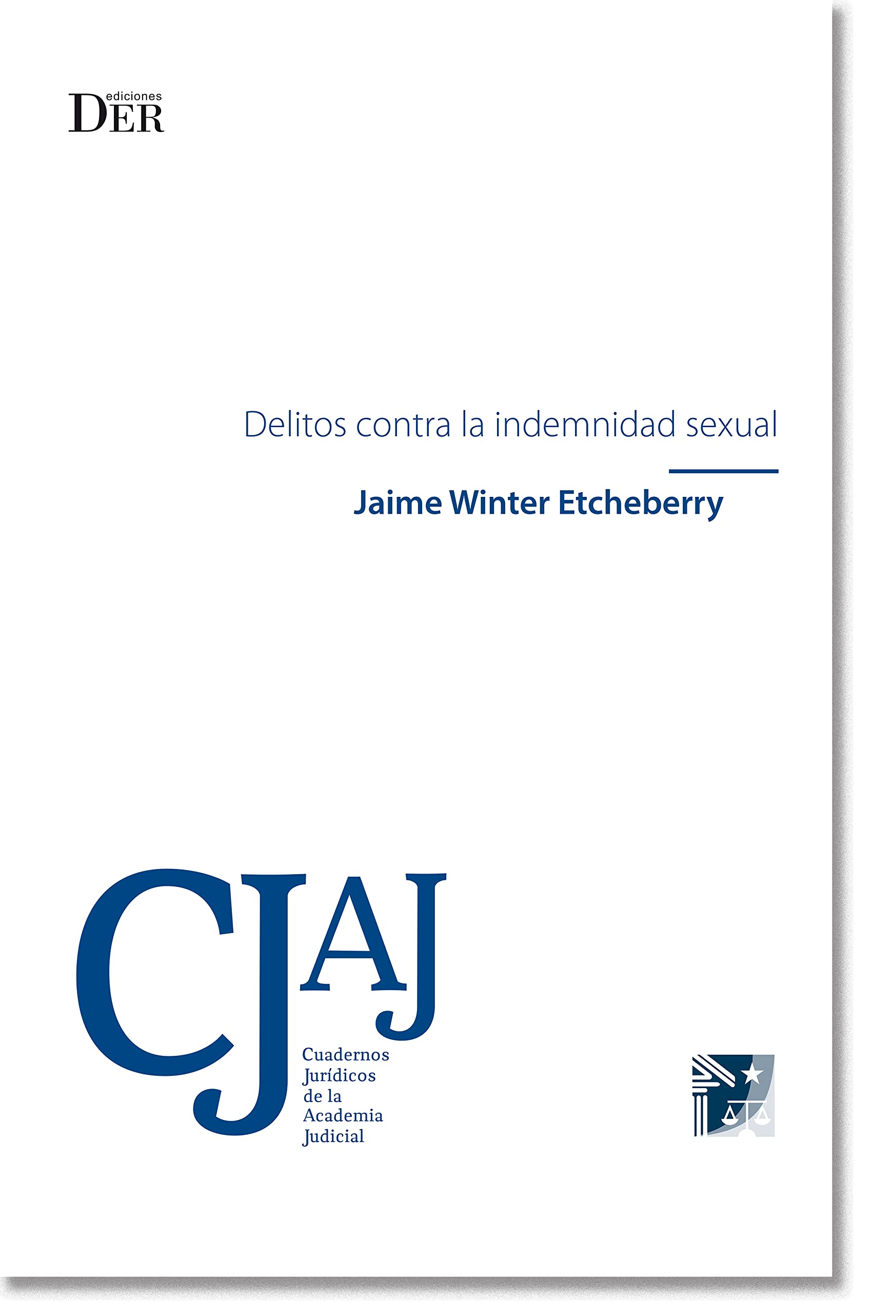 Delitos contra la indemnidad sexual by Jaime Winter Etcheberry | Goodreads