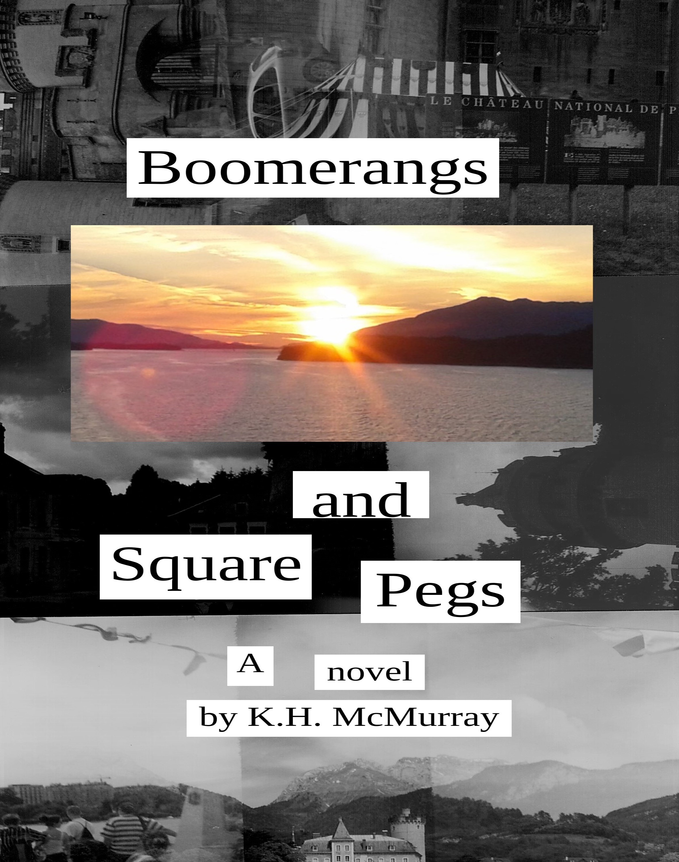 Boomerangs and Square Pegs by K.H. McMurray | Goodreads