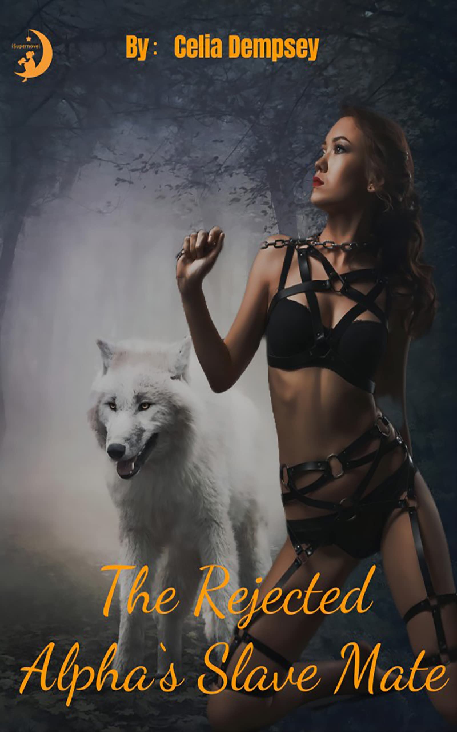 The Rejected Alpha’s Slave Mate by Celia Dempsey | Goodreads