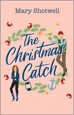 The Christmas Catch: A Winter Romance by Mary Shotwell | Goodreads