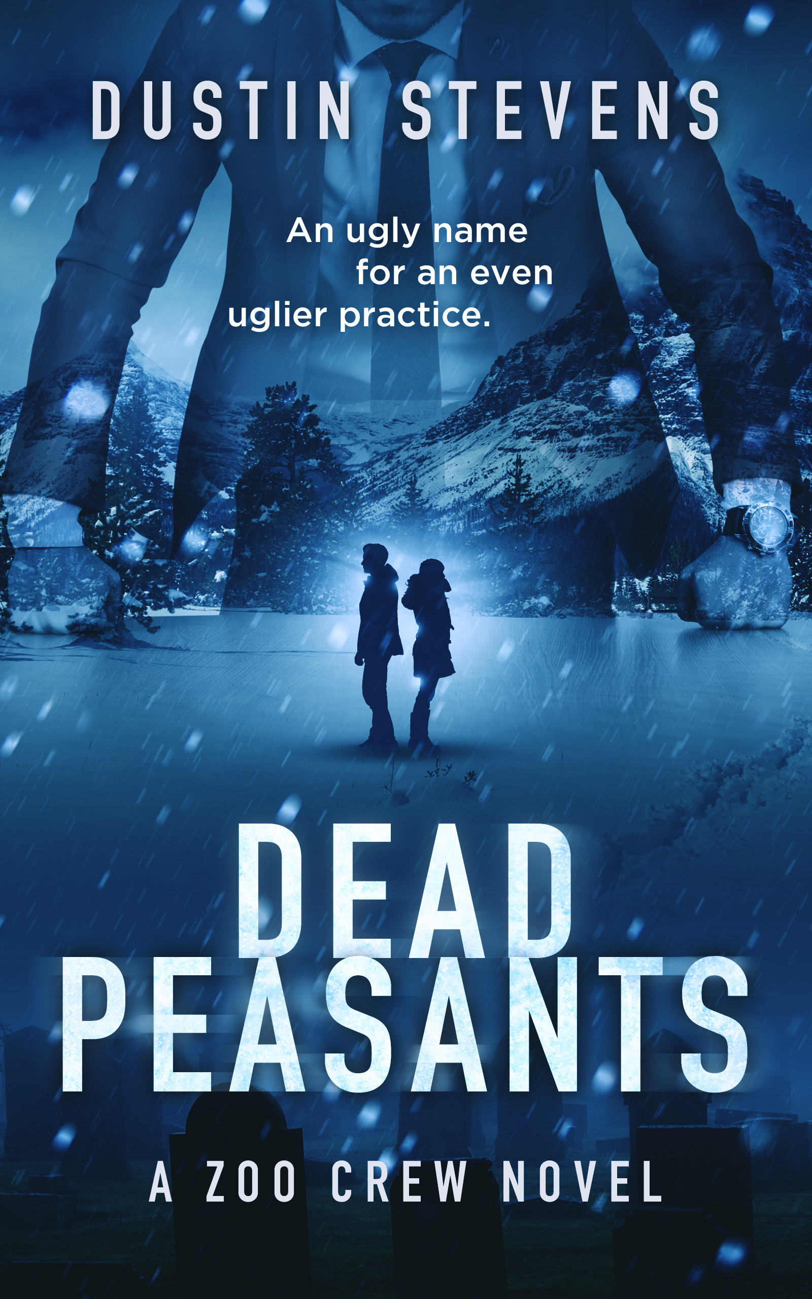Dead Peasants (Zoo Crew #2) by Dustin Stevens | Goodreads