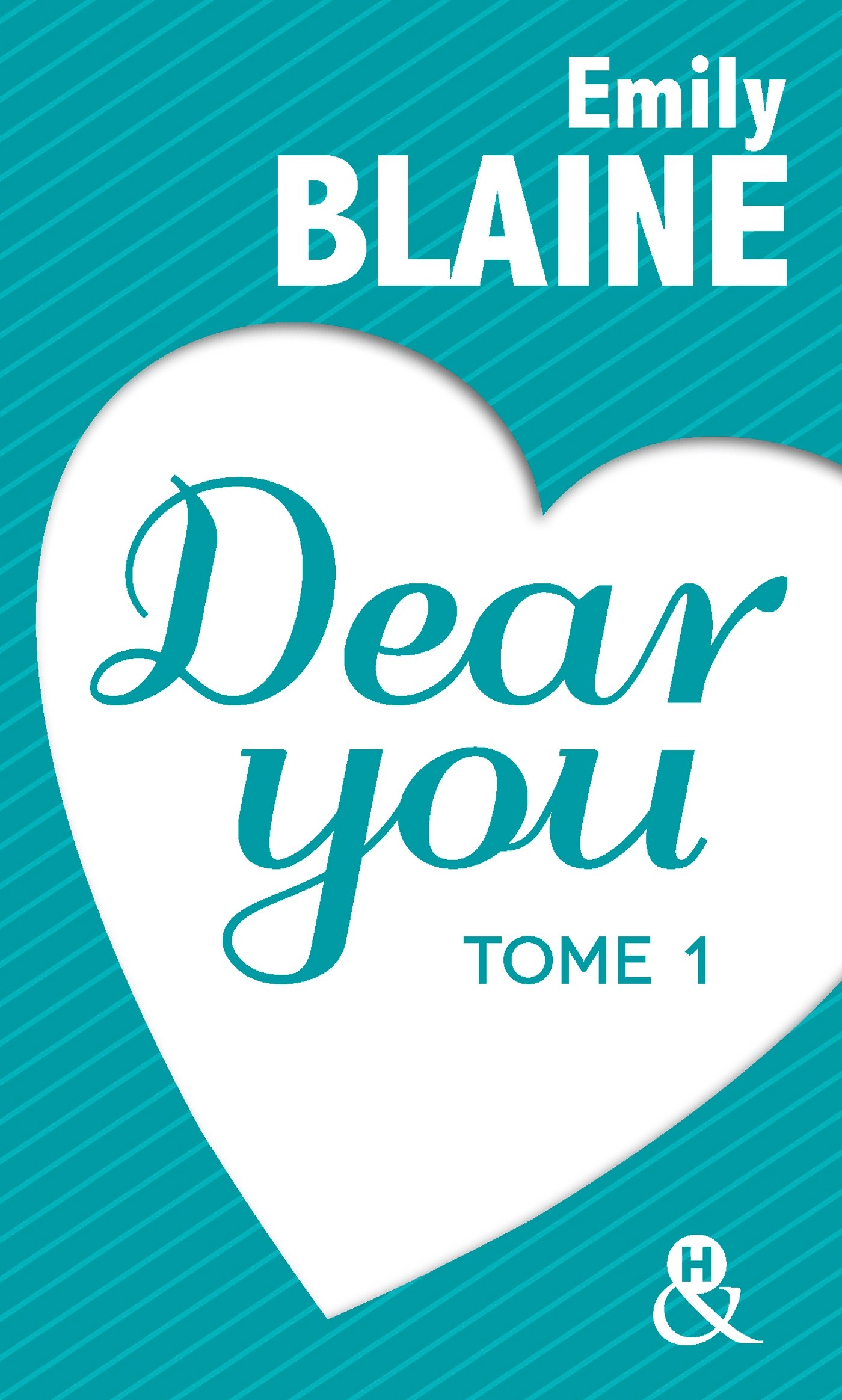 Dear You 1 (&H POCHE) by Emily Blaine | Goodreads