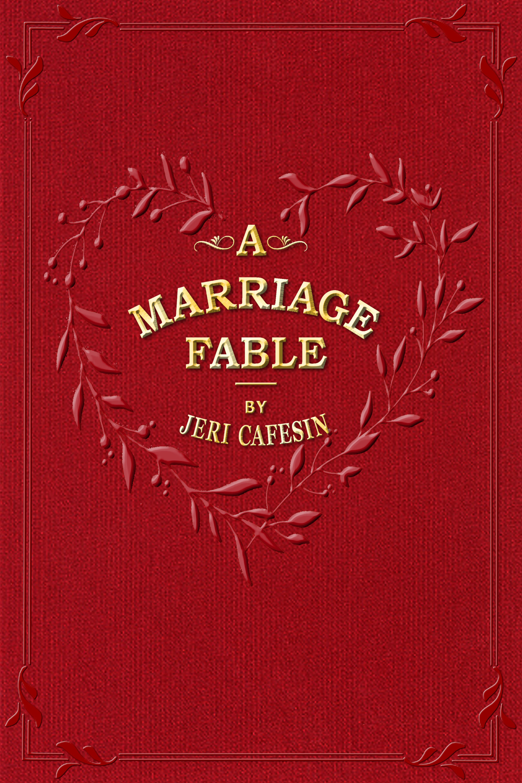 A Marriage Fable by J. Cafesin | Goodreads