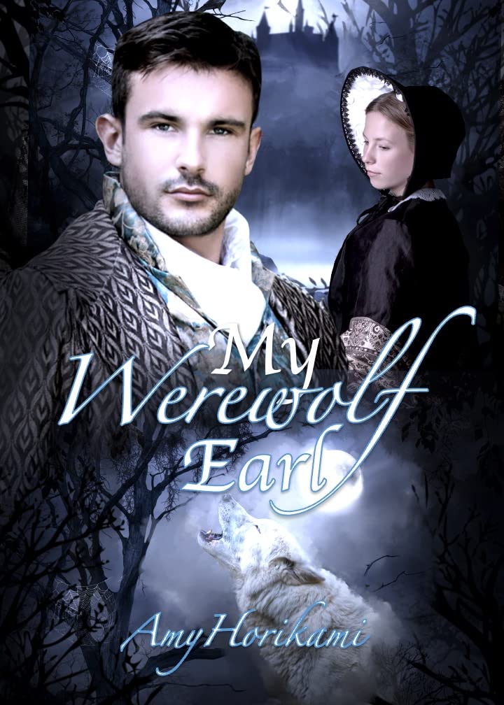 My Werewolf Earl (The Lords of Wotton #2) by Amy Horikami | Goodreads