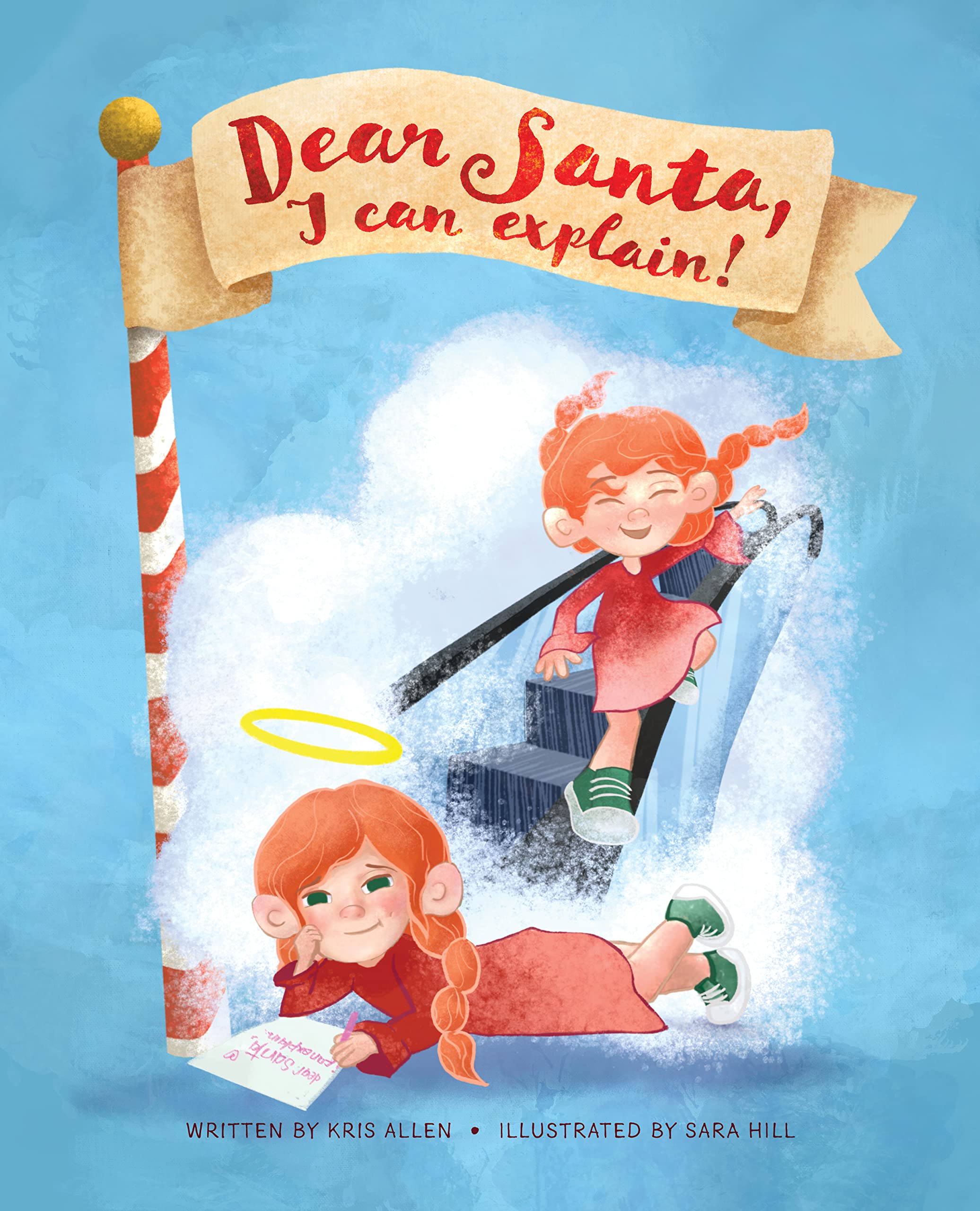 Dear Santa, I Can Explain! by Kris Allen | Goodreads