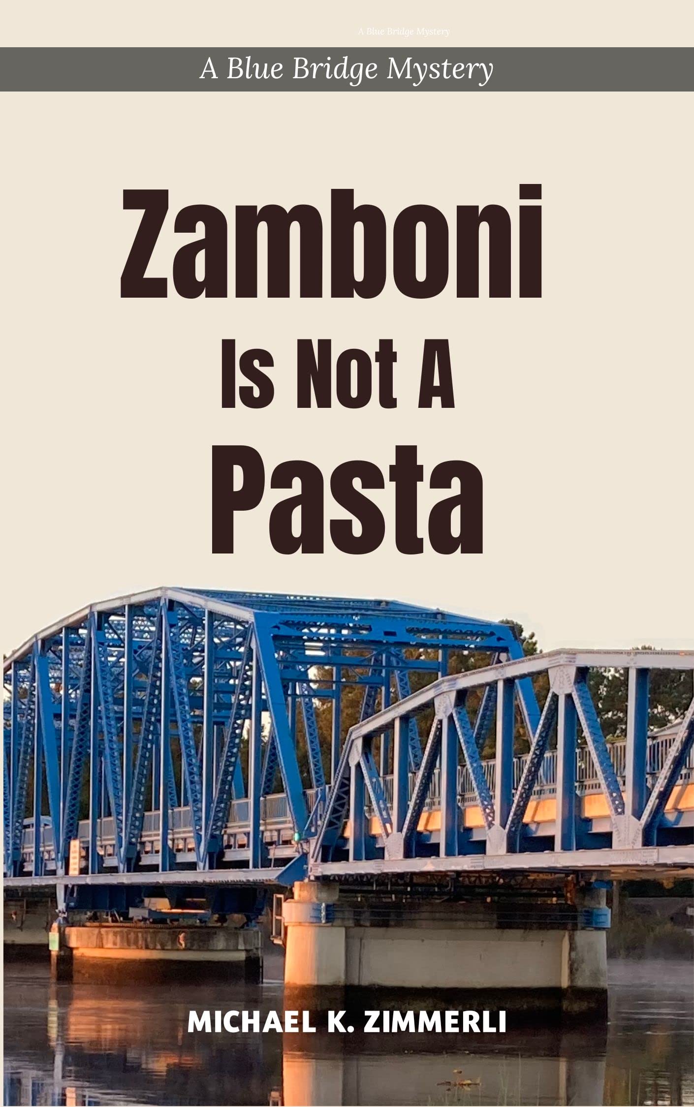 Zamboni Is Not A Pasta by Michael K. Zimmerli | Goodreads