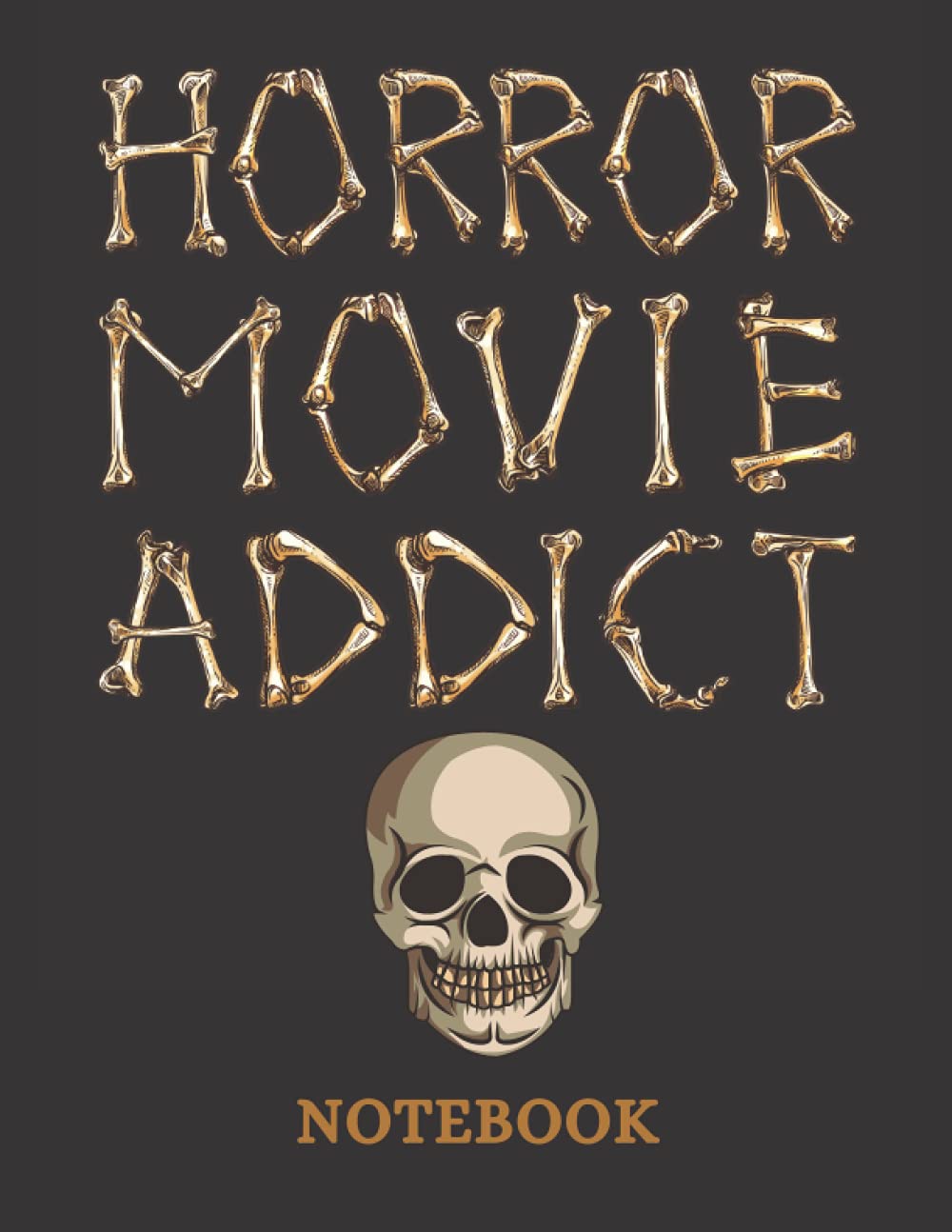 Horror movie addict Notebook: horror movie addict Notebook | scary ...