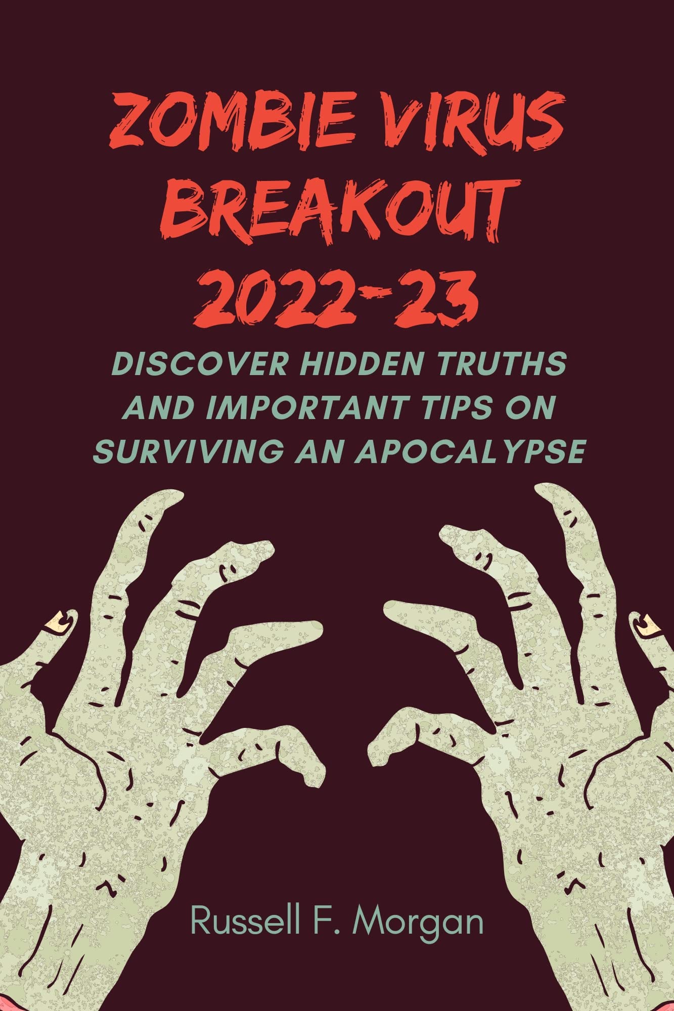 Zombie Virus Breakout 2022/23: Discover Hidden Truths and Important ...