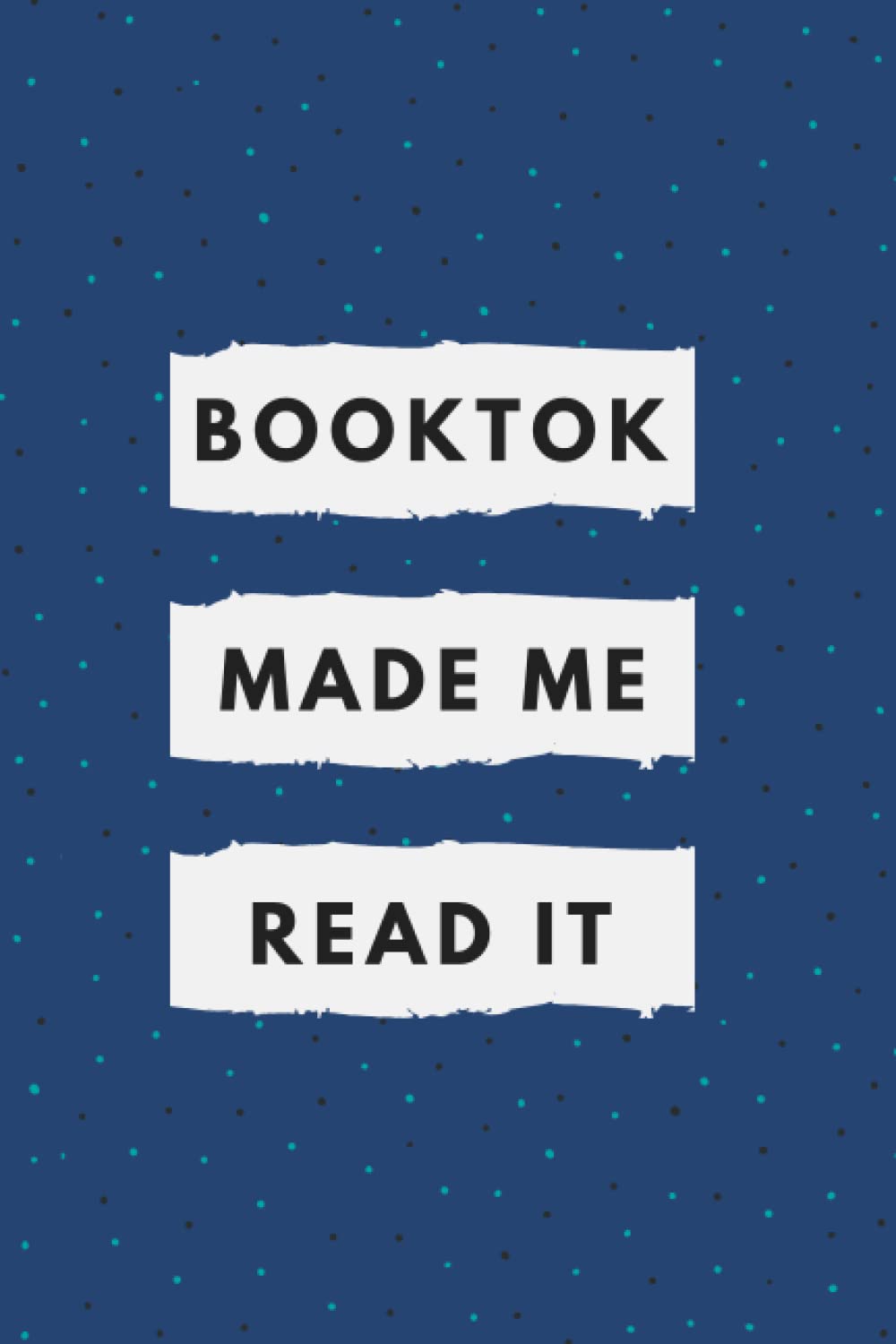 Booktok Made Me Read It by OwlHouse Publishing | Goodreads
