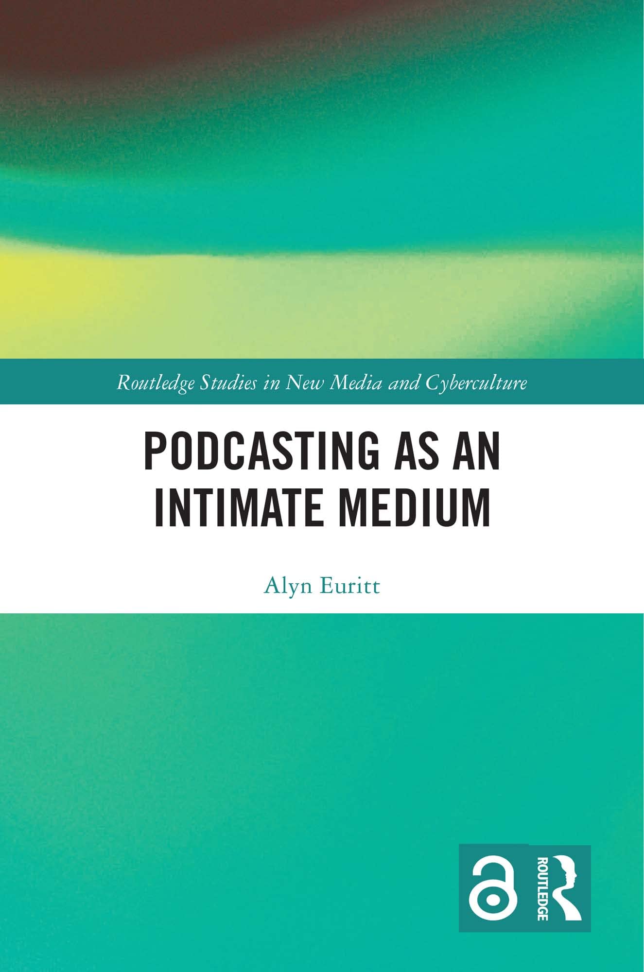 Podcasting as an Intimate Medium by Alyn Euritt | Goodreads